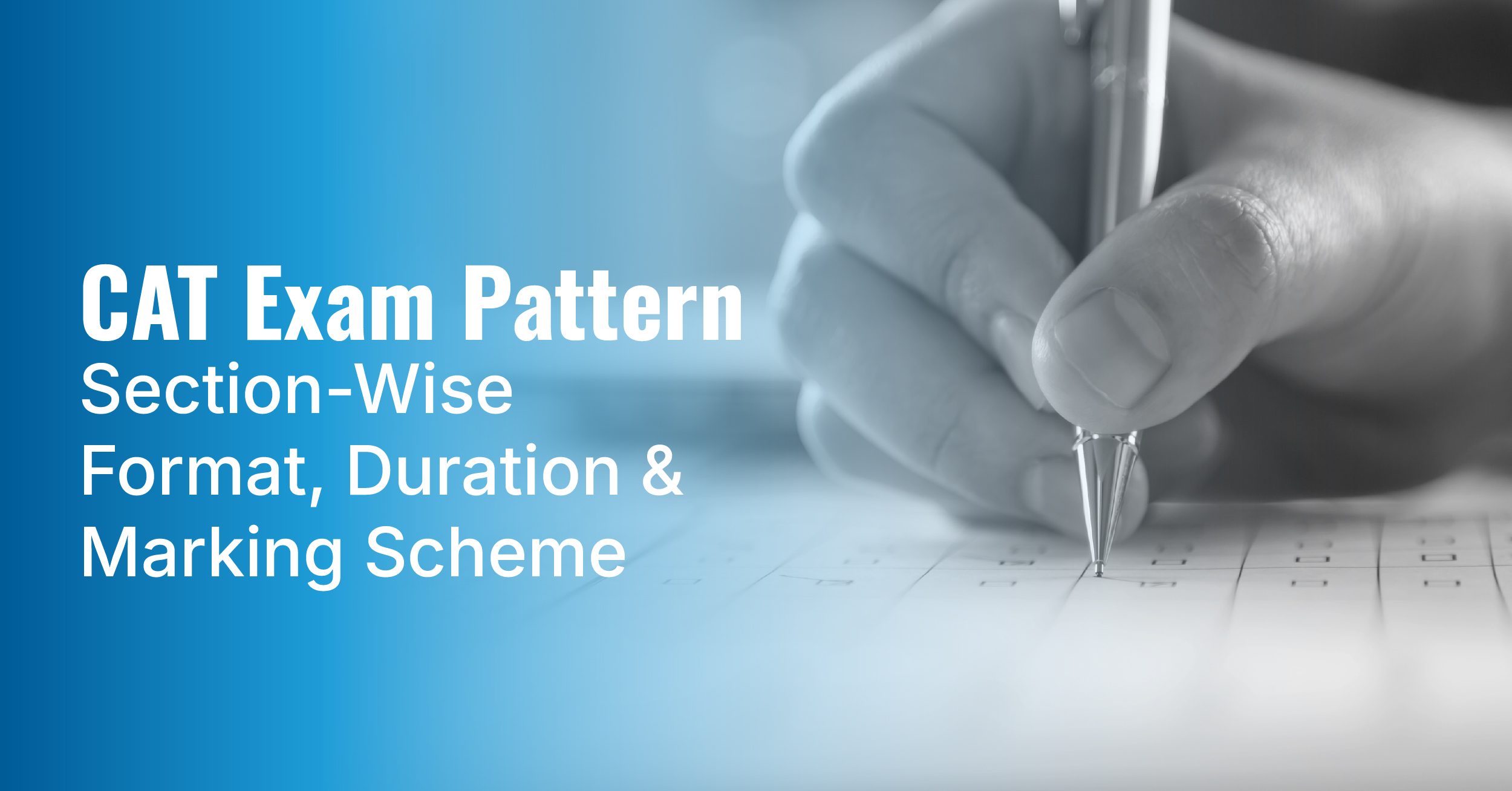 CAT Exam Pattern 2026 – Section Wise Format | FIIB Delhi