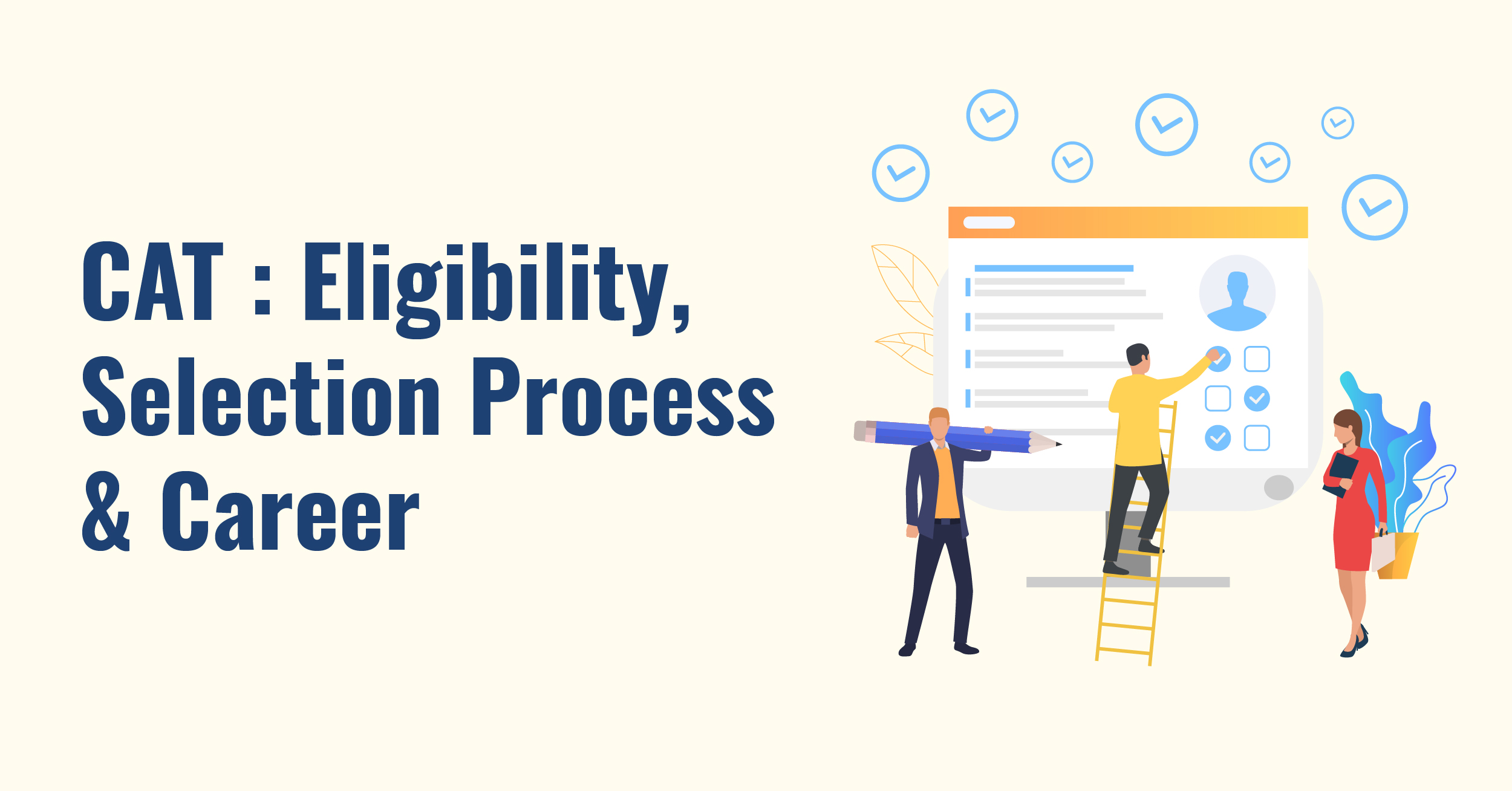 CAT Eligibility 2026 – Criteria, Selection Process & Career Prospects ...